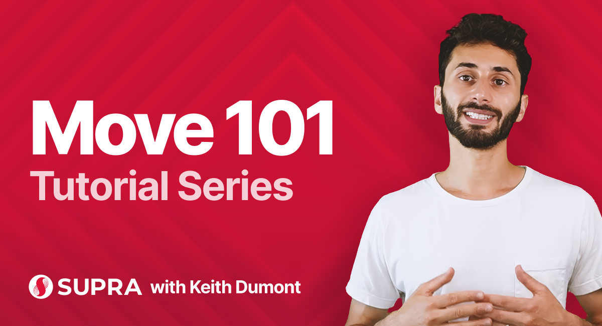 Supra Move 101 Tutorial Series | OpenBuild
